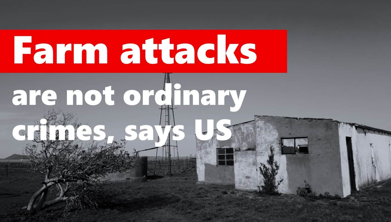 US investigation confirms farm murders are not “ordinary crimes ...
